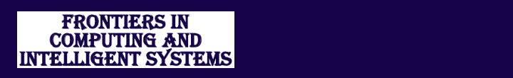 Frontiers in Computing and Intelligent Systems(FCIS)