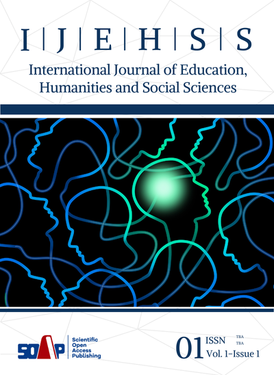 International Journal of Education, Humanities and Social Sciences（IJEHSS）