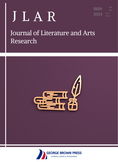 Journal of Literature and Arts Research(JLAR)